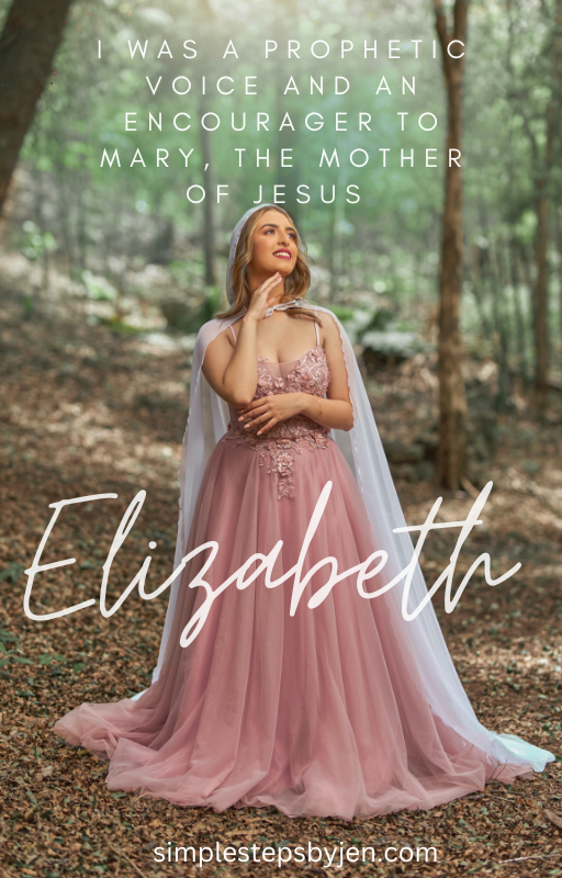 John the Baptist’s Mother:Elizabeth, her Life in the Bible